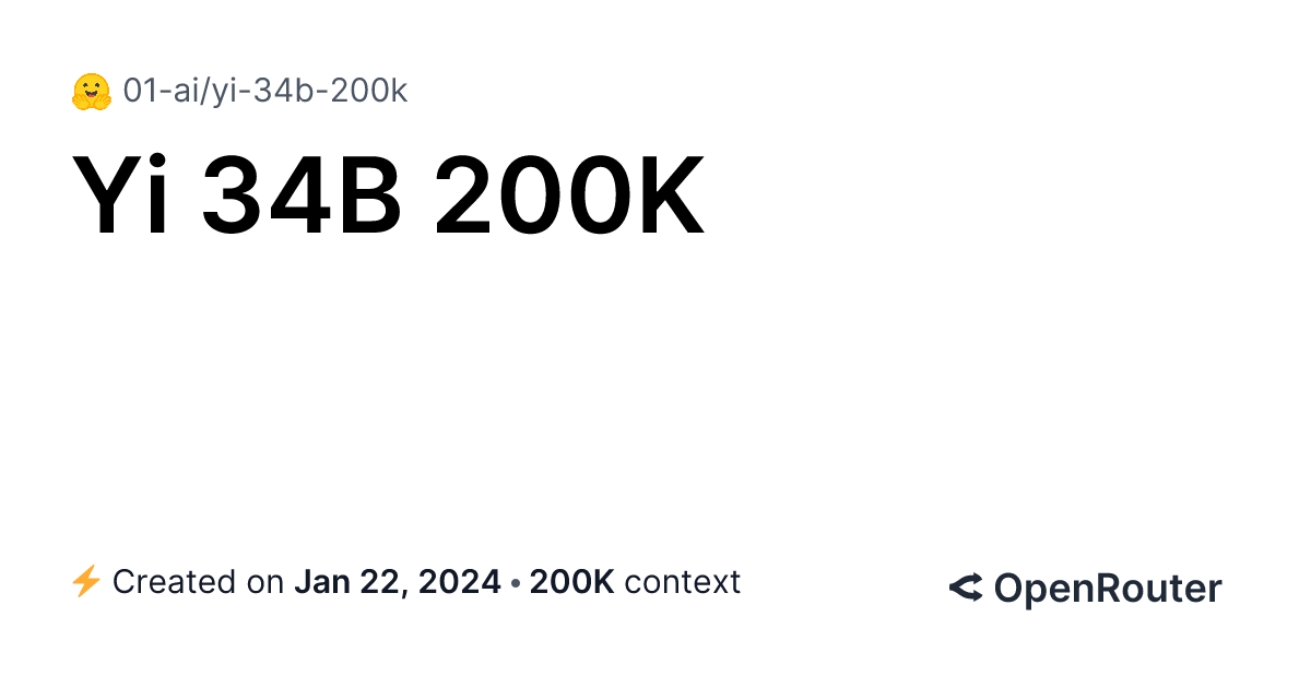 Yi 34B 200K | OpenRouter