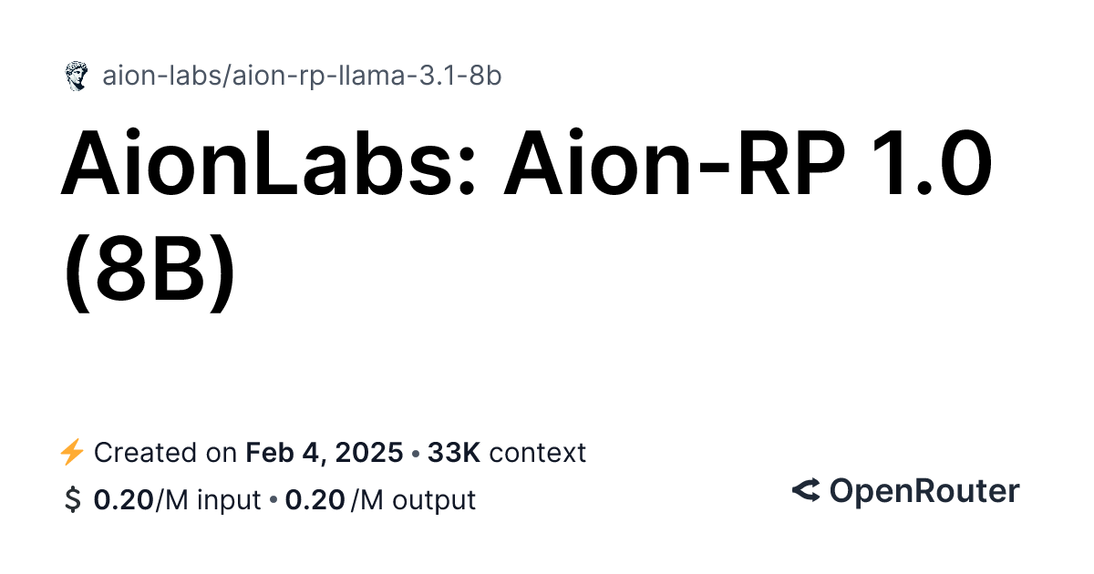 Aion-RP 1.0 (8B) - API, Providers, Stats | OpenRouter