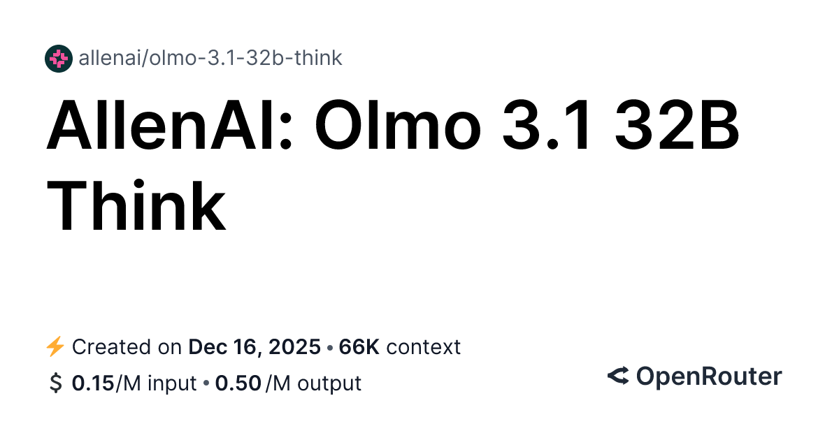 AllenAI: Olmo 3.1 32B Think – Quickstart | OpenRouter