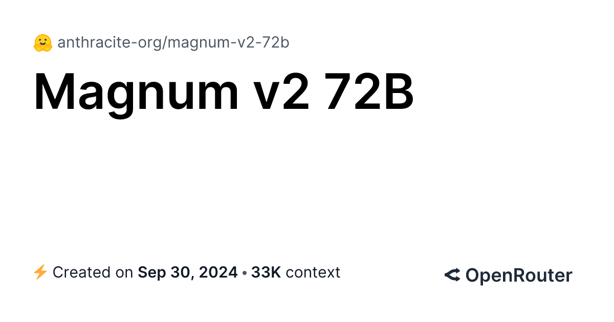 Magnum v2 72B - API, Providers, Stats | OpenRouter