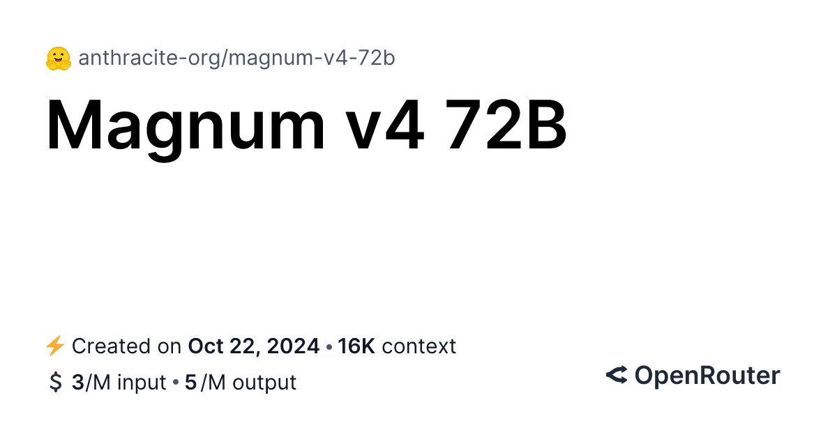 Magnum v4 72B - API, Providers, Stats | OpenRouter