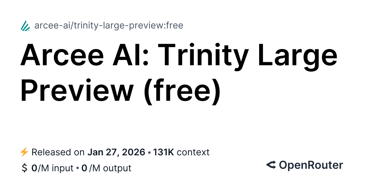 Trinity Large Preview (free) - API, Providers, Stats | OpenRouter
