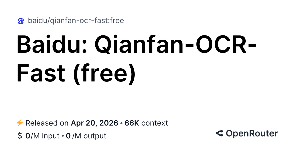 Qianfan-OCR-Fast (free) - API Pricing & Providers | OpenRouter