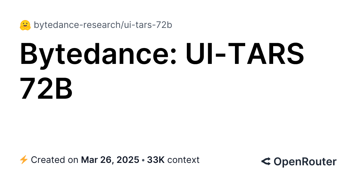 UI-TARS 72B - API, Providers, Stats | OpenRouter