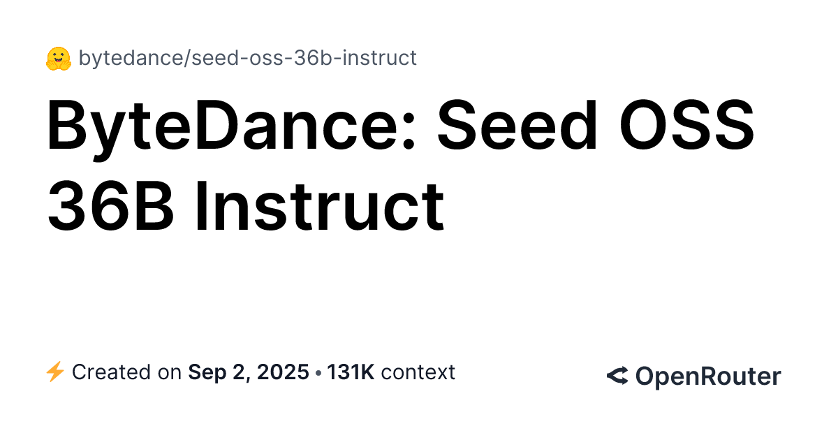 ByteDance: Seed OSS 36B Instruct – Provider Status | OpenRouter
