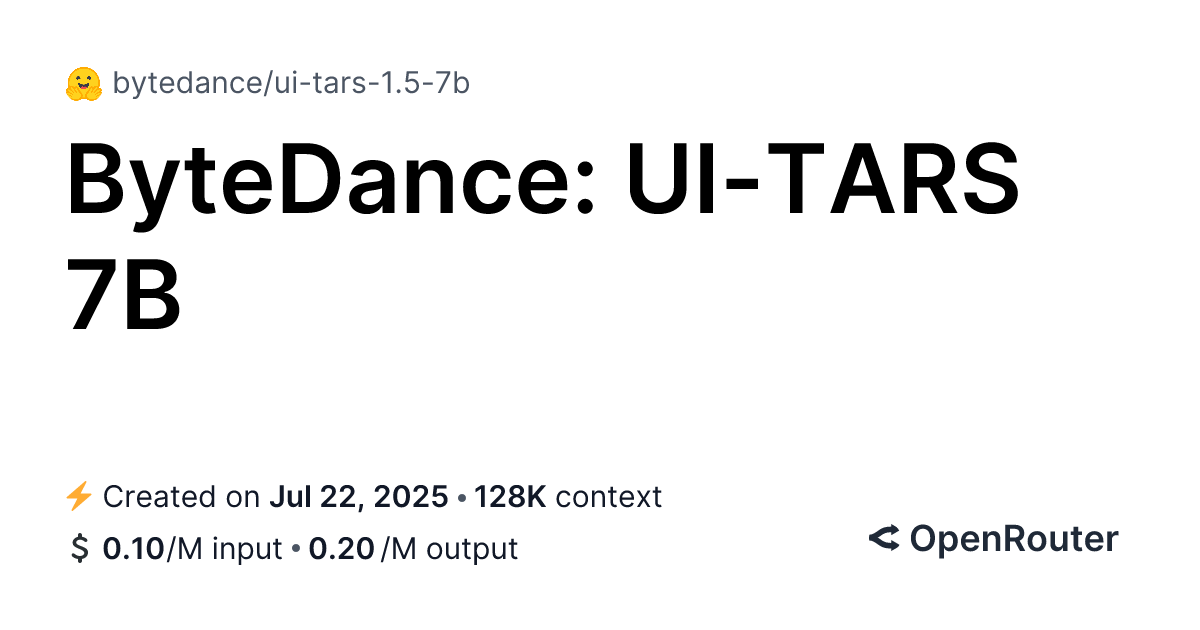 UI-TARS 7B - API, Providers, Stats | OpenRouter