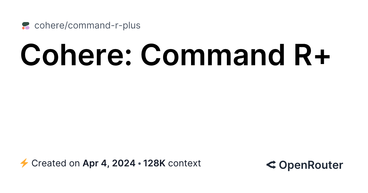 Command R+ - API, Providers, Stats | OpenRouter