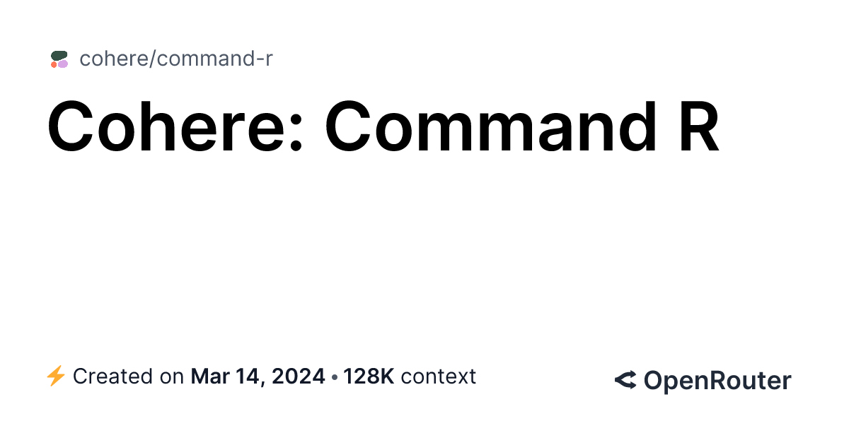 Command R - API, Providers, Stats | OpenRouter