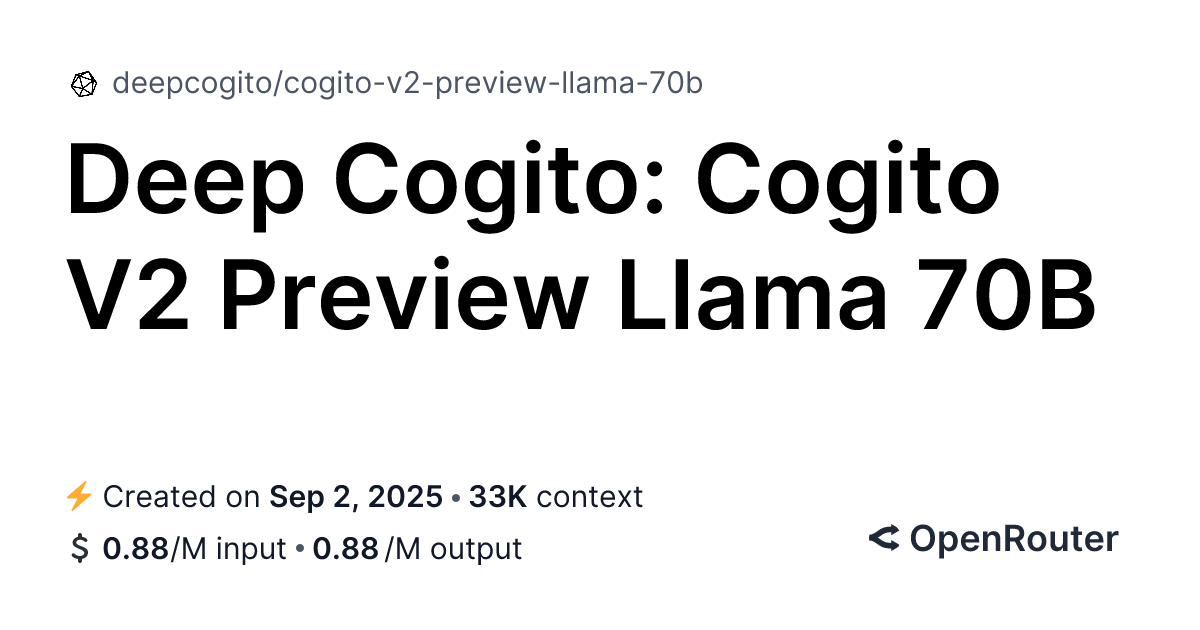 Cogito V2 Preview Llama 70B - API, Providers, Stats | OpenRouter