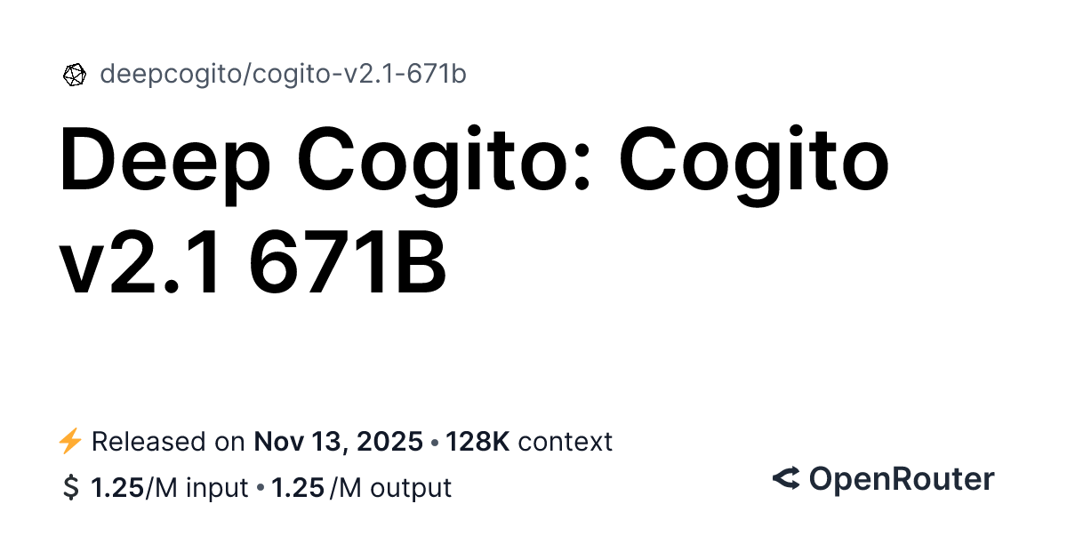 Deep Cogito: Cogito v2.1 671B – Quickstart | OpenRouter