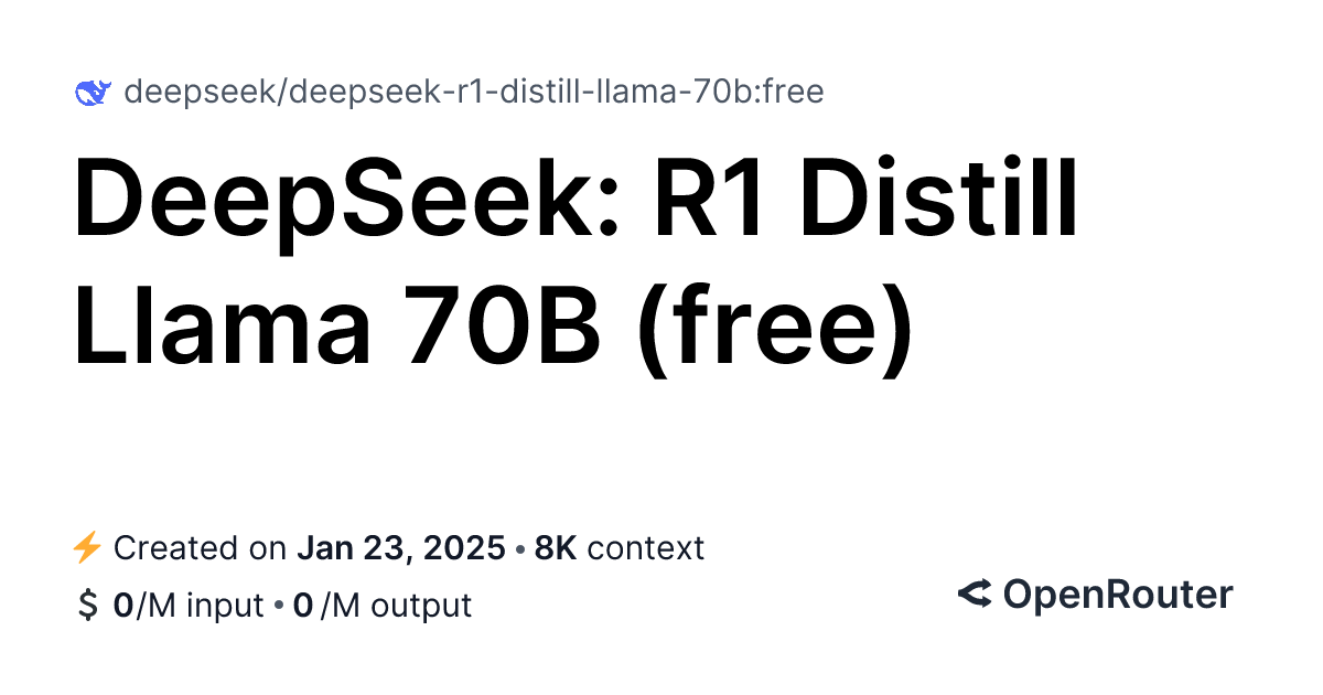 DeepSeek: R1 Distill Llama 70B (free) – Run with an API | OpenRouter