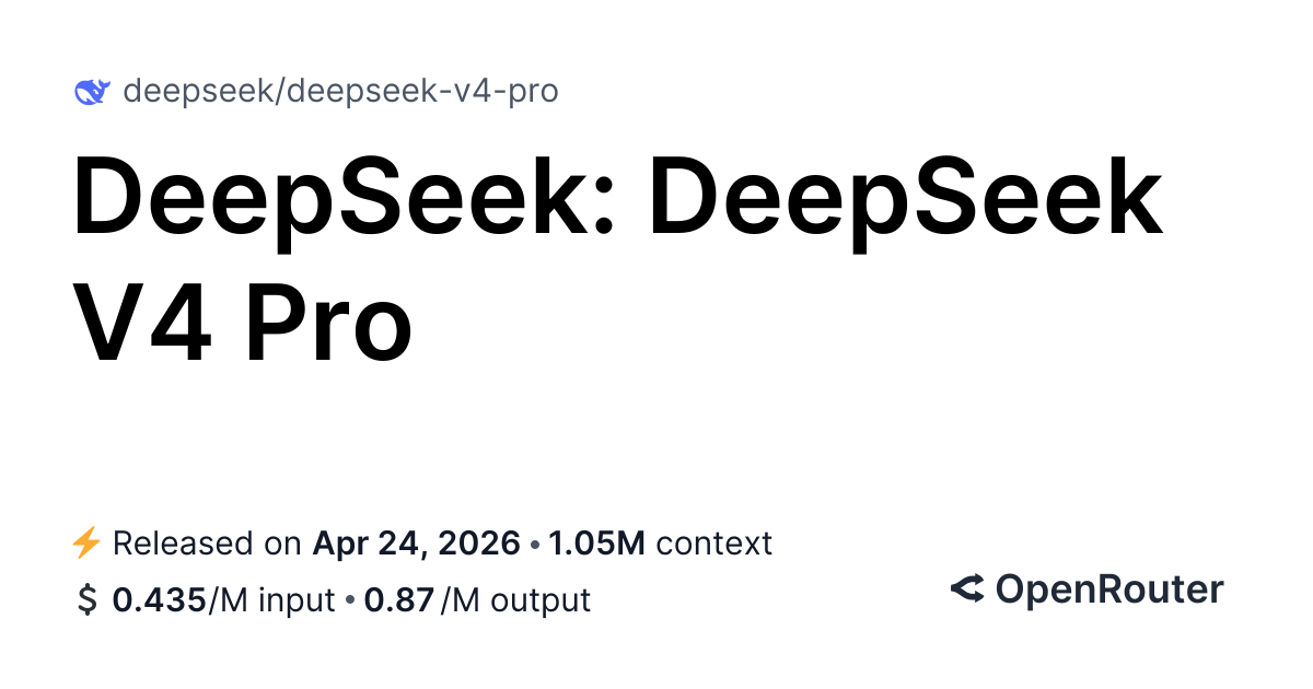 DeepSeek: DeepSeek V4 Pro – API Quickstart | OpenRouter