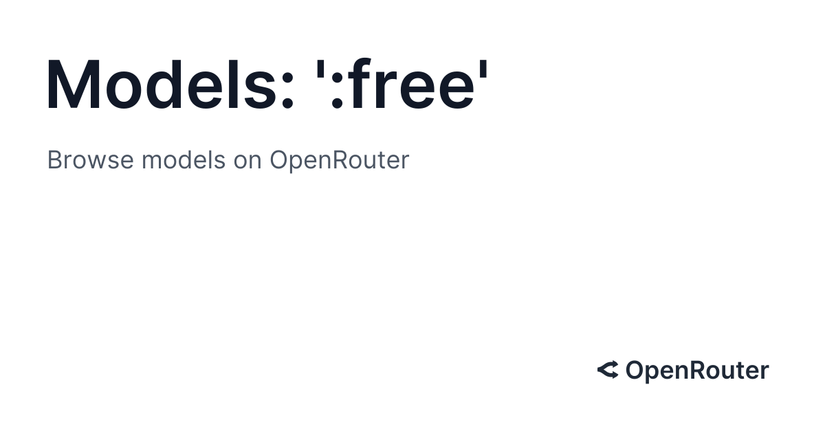Models: ':free' | OpenRouter