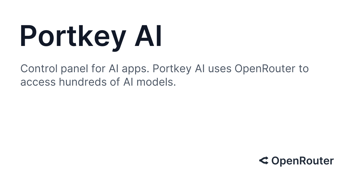 Portkey AI | OpenRouter