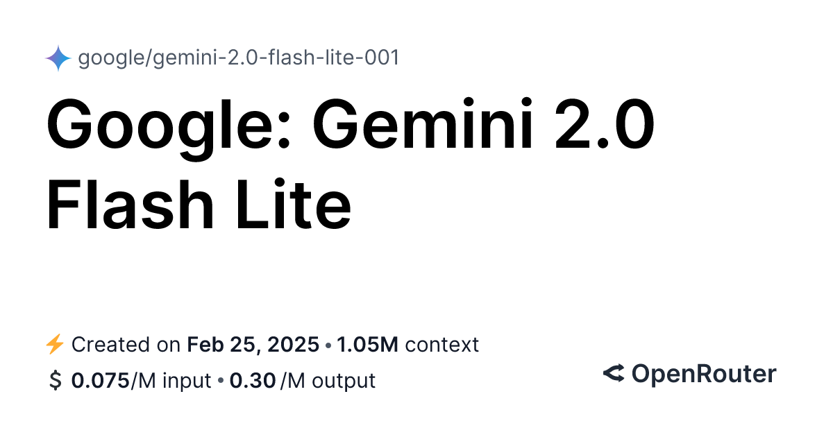 Gemini 2.0 Flash Lite - API, Providers, Stats | OpenRouter