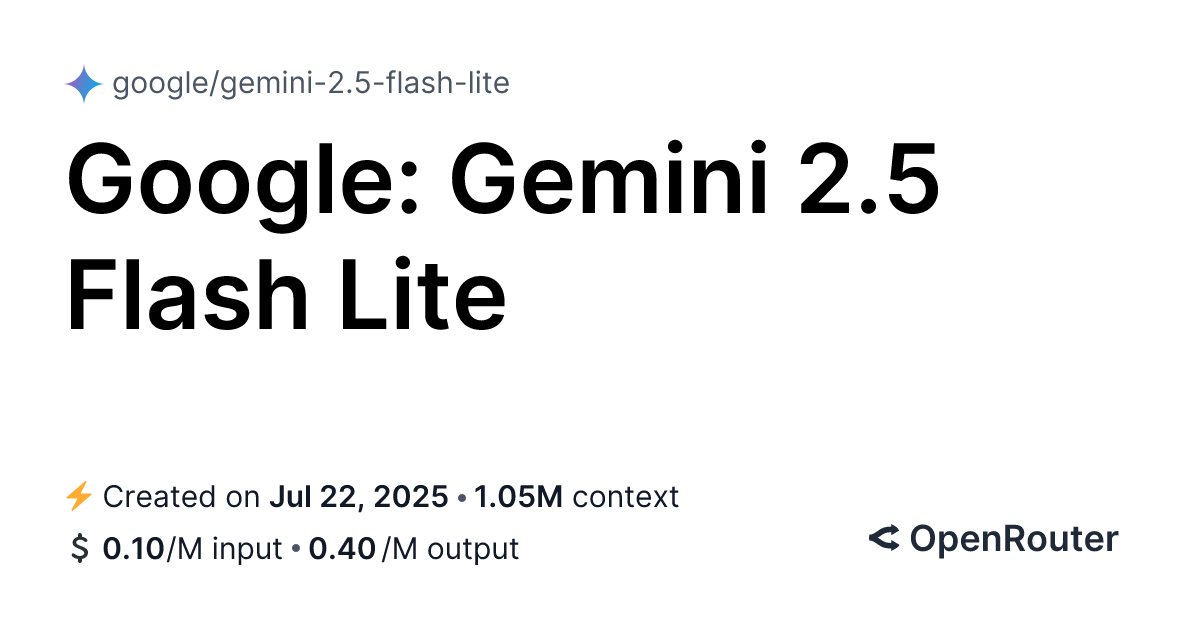 Google: Gemini 2.5 Flash Lite – Run with an API | OpenRouter
