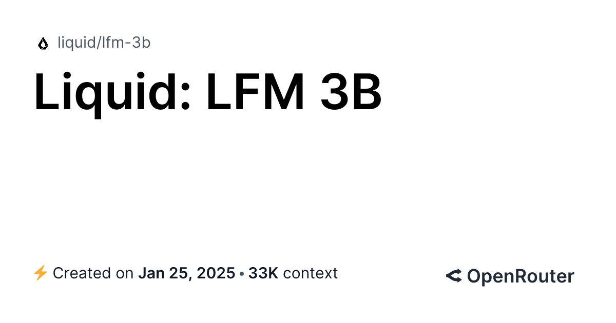 LFM 3B - API, Providers, Stats | OpenRouter