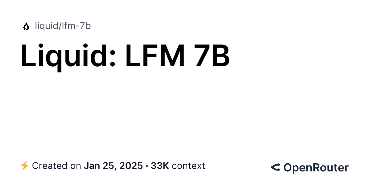 LFM 7B - API, Providers, Stats | OpenRouter