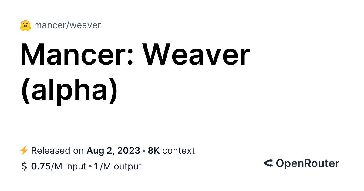 Mancer: Weaver (alpha) | OpenRouter