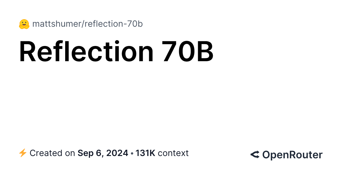 Reflection 70B - API, Providers, Stats | OpenRouter
