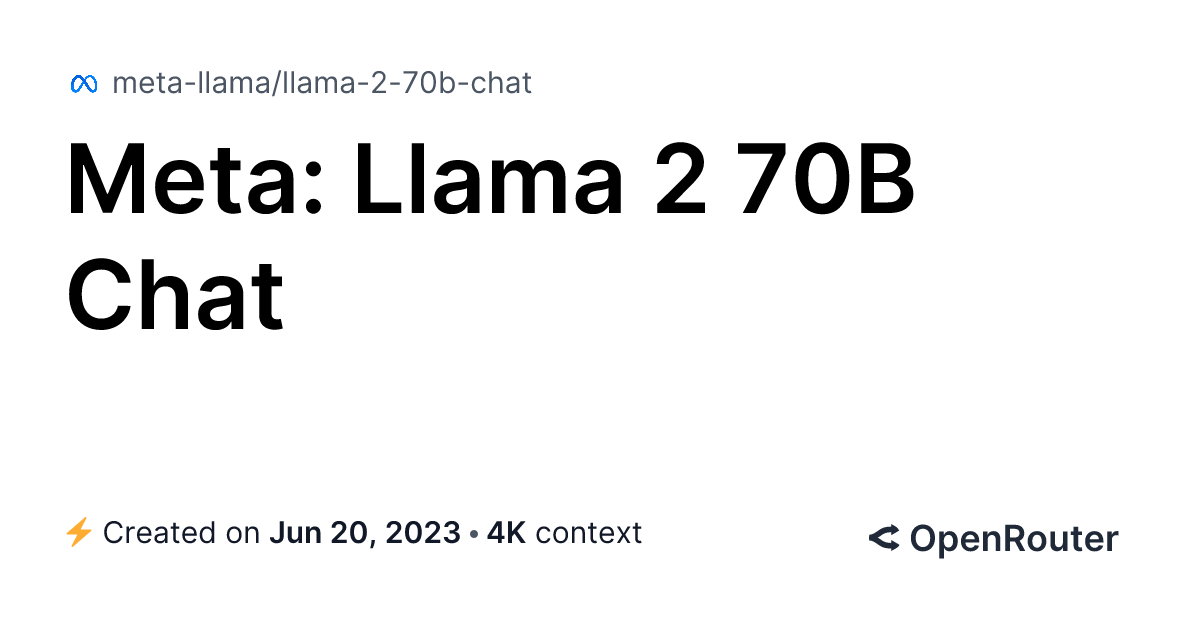 Llama v2 70B Chat - API, Providers, Stats | OpenRouter