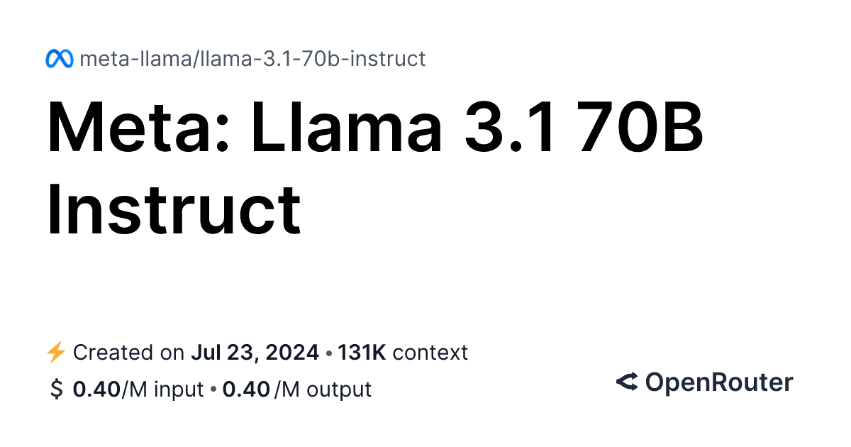 Meta: Llama 3.1 70B Instruct – Run with an API | OpenRouter