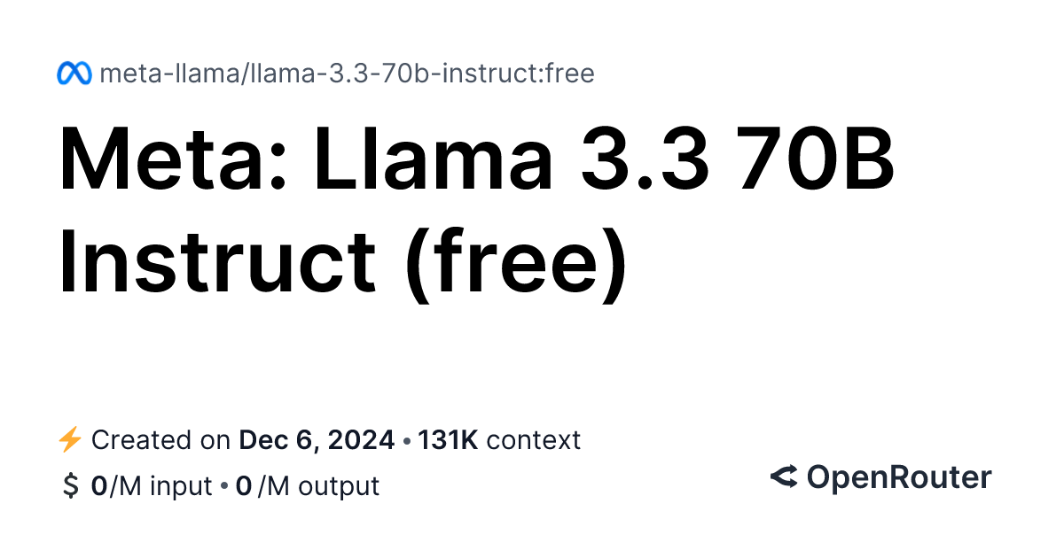 Meta: Llama 3.3 70B Instruct (free) – Run with an API | OpenRouter