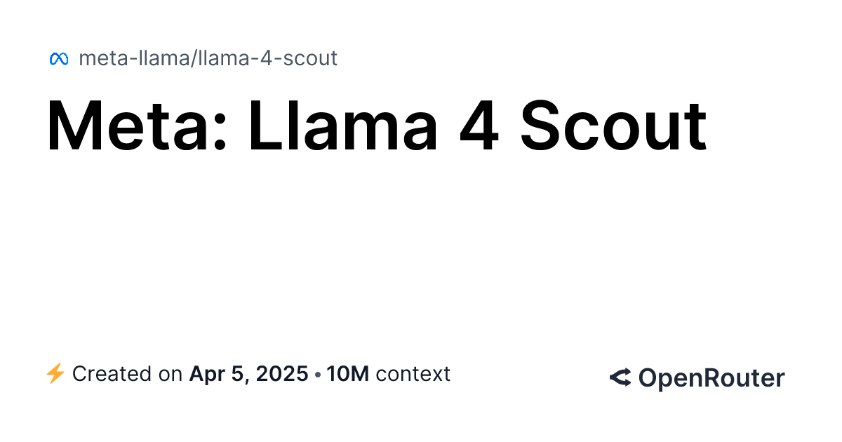 Meta: Llama 4 Scout (free) – Run with an API | OpenRouter
