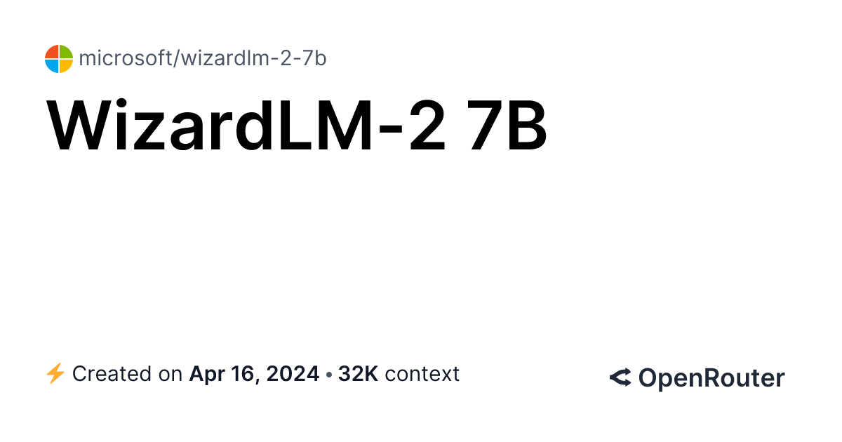 WizardLM-2 7B - API, Providers, Stats | OpenRouter
