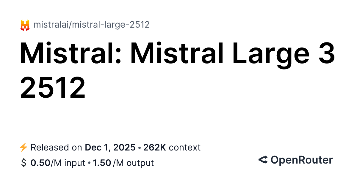 Apps Using Mistral: Mistral Large 3 2512 | OpenRouter