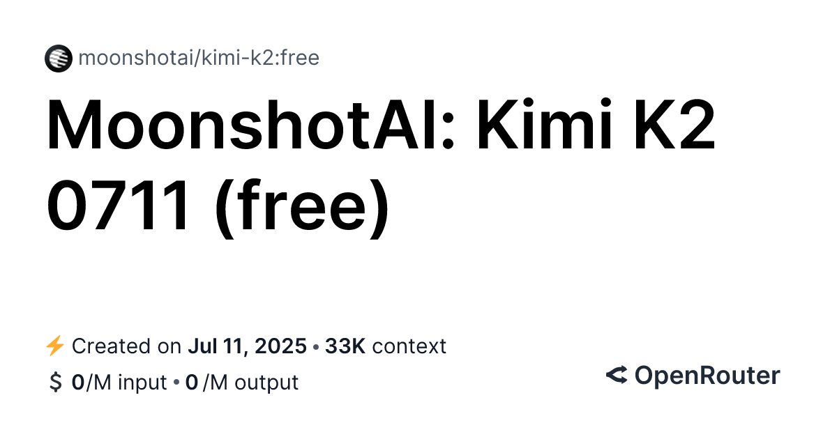 Kimi K2 0711 (free) - API, Providers, Stats | OpenRouter