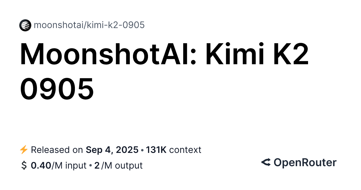 Kimi K2 0905 - API, Providers, Stats | OpenRouter