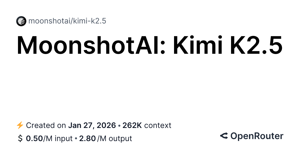 Kimi K2.5 - API, Providers, Stats | OpenRouter