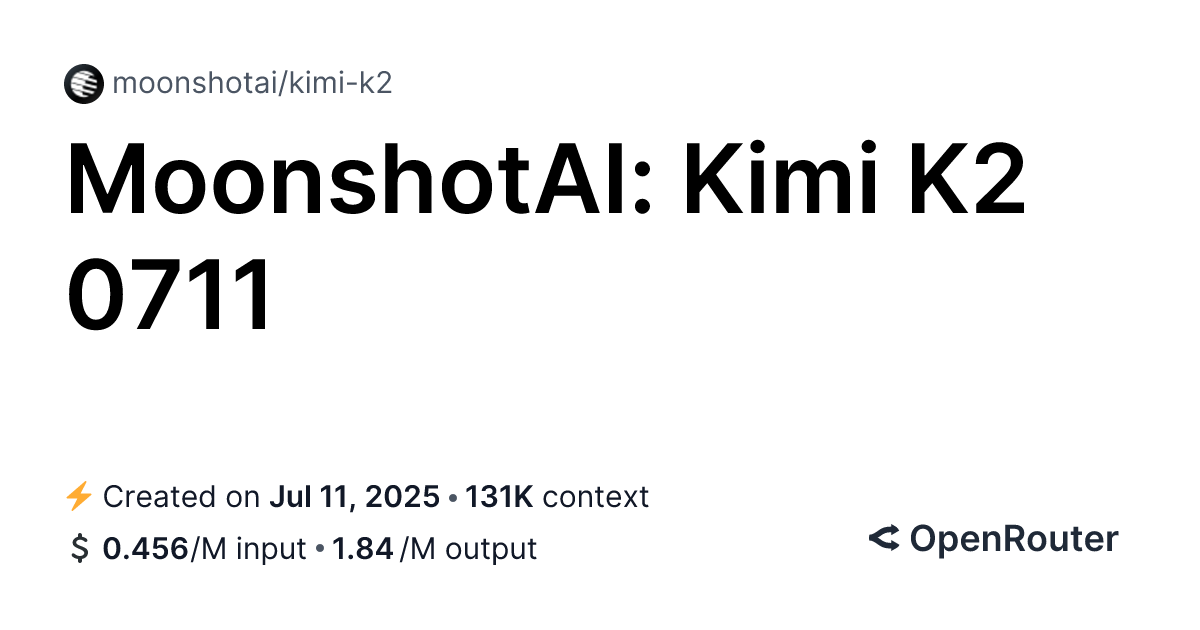 Kimi K2 0711 - API, Providers, Stats | OpenRouter