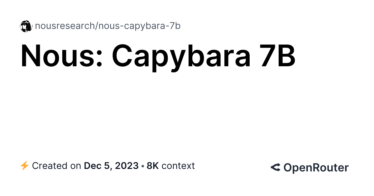 Capybara 7B - API, Providers, Stats | OpenRouter