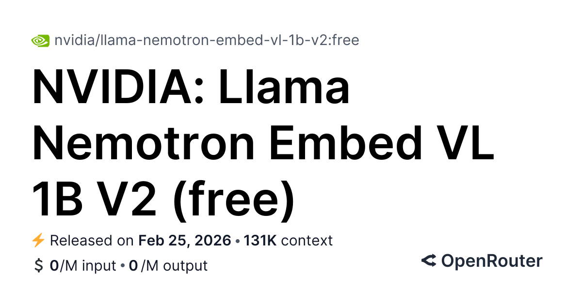 Llama Nemotron Embed VL 1B V2 (free) - API Pricing & Providers