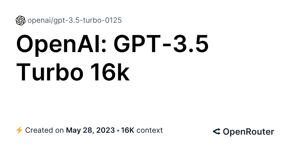 Apps Using OpenAI: GPT-3.5 Turbo 16k | OpenRouter