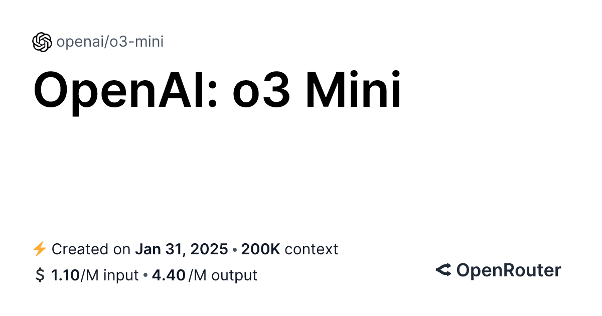 o3 Mini - API, Providers, Stats | OpenRouter