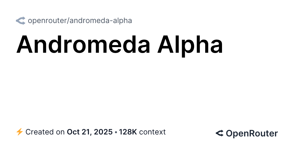 Andromeda Alpha - API, Providers, Stats | OpenRouter