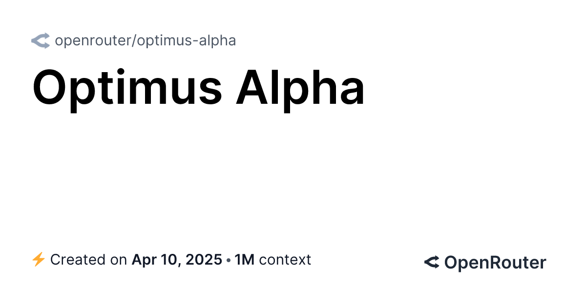 Optimus Alpha – Run with an API | OpenRouter