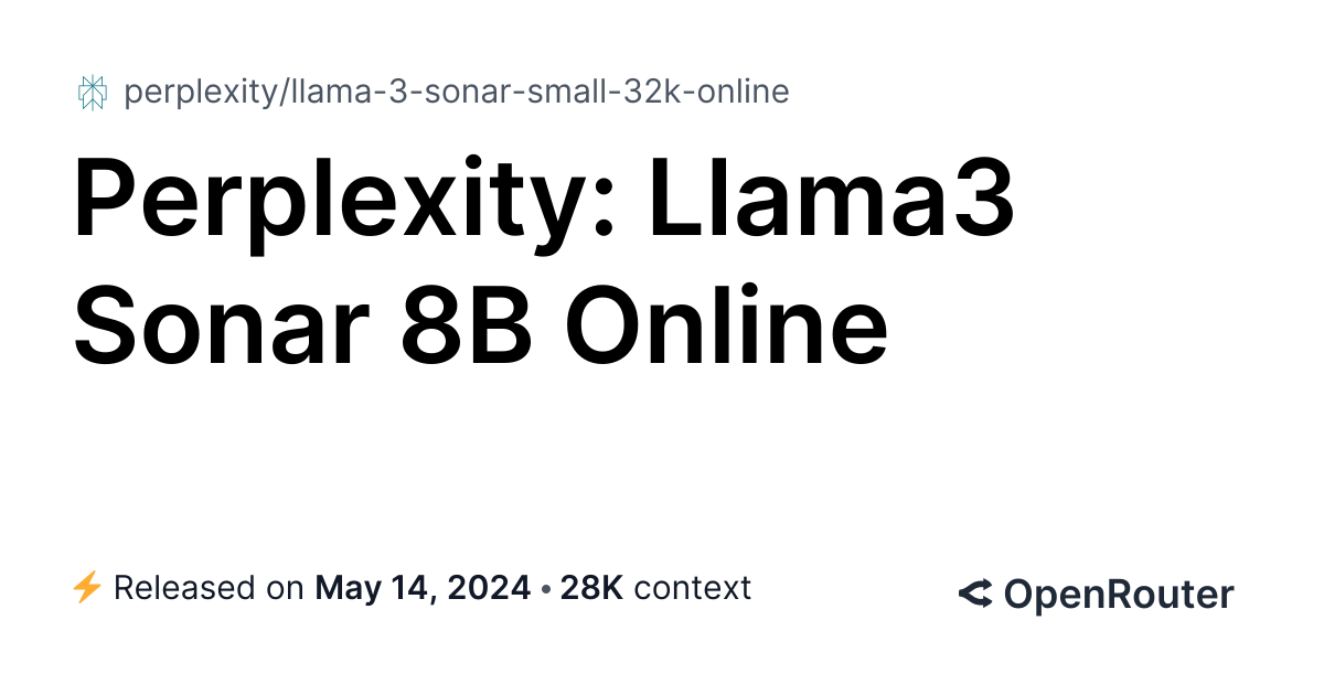 Llama3 Sonar 8B Online - API Pricing & Providers | OpenRouter