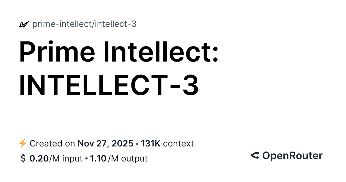 Prime Intellect: INTELLECT-3 – Quickstart | OpenRouter