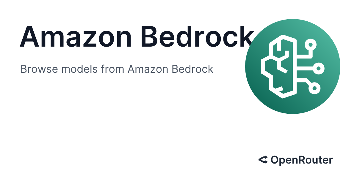 Amazon Bedrock | OpenRouter
