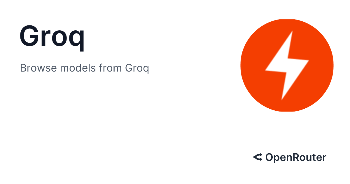 Groq | OpenRouter