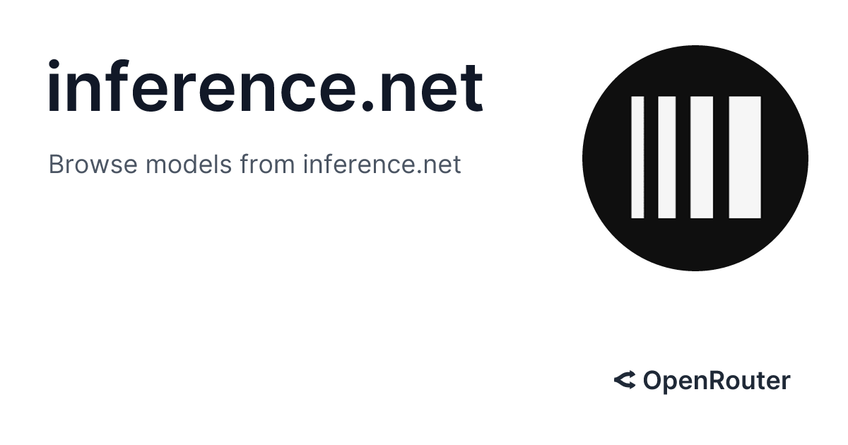 inference.net | OpenRouter