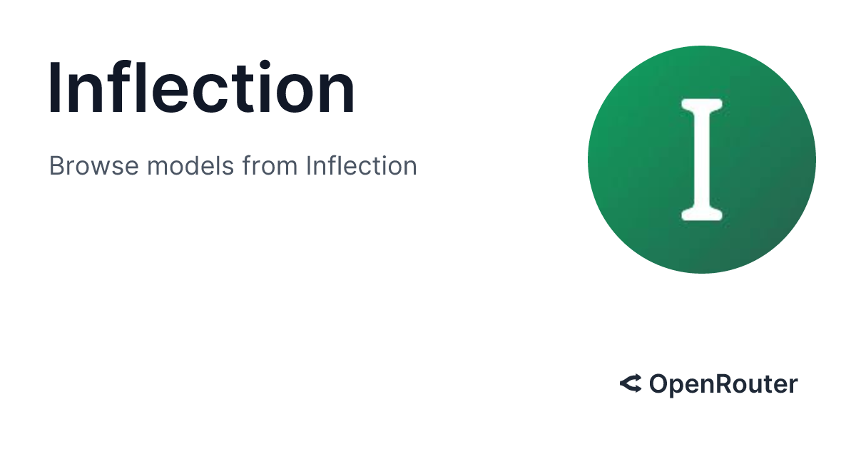 Inflection | OpenRouter