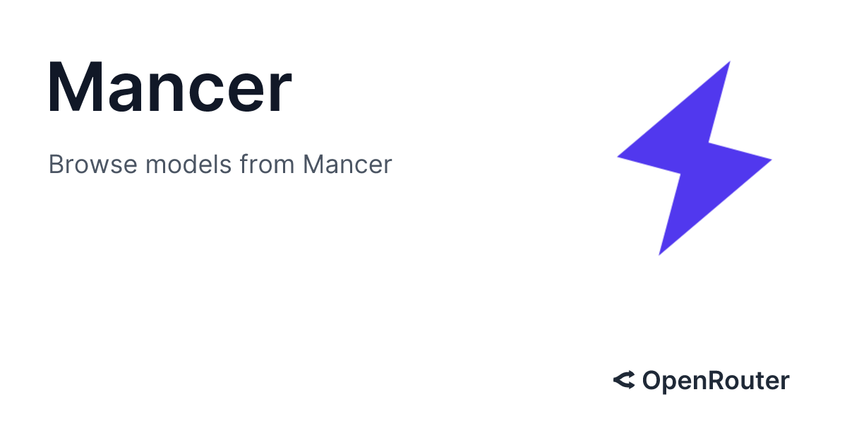Mancer | OpenRouter