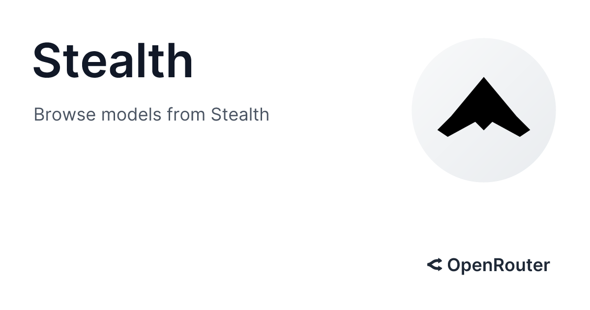 Stealth | OpenRouter