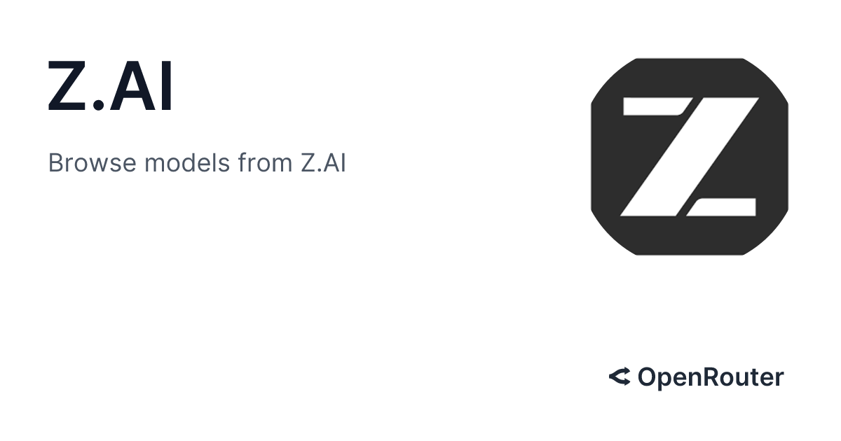 Z.AI | OpenRouter