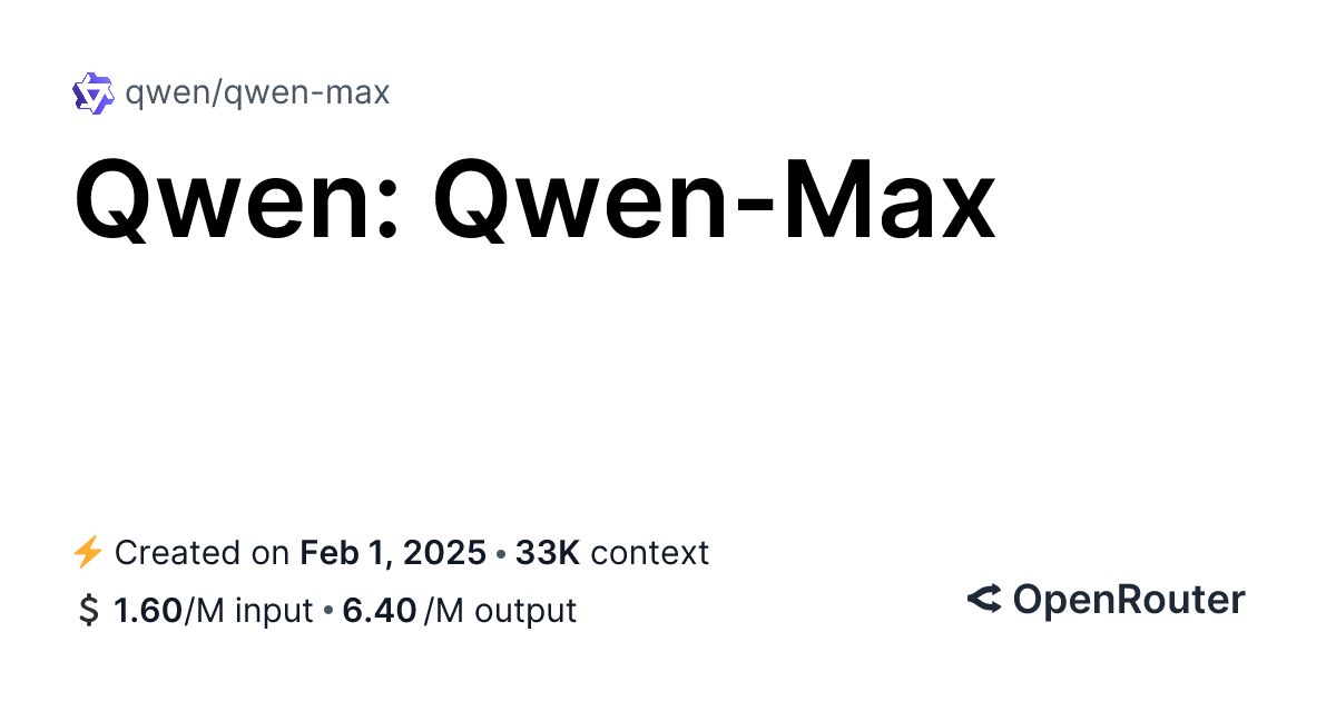 Qwen: Qwen-Max – Run with an API | OpenRouter